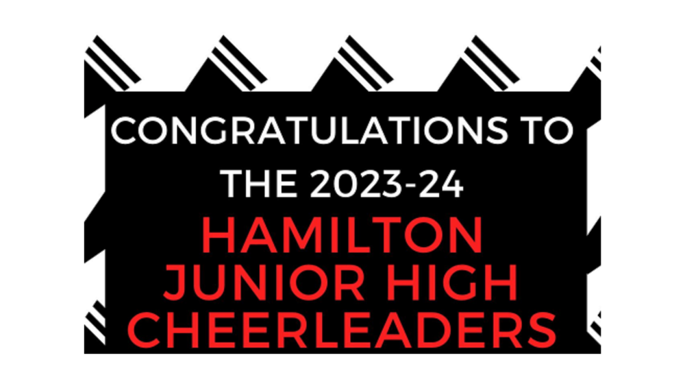 Congratulations to the 2023-24 HJH Cheerleaders | Hamilton Junior High ...
