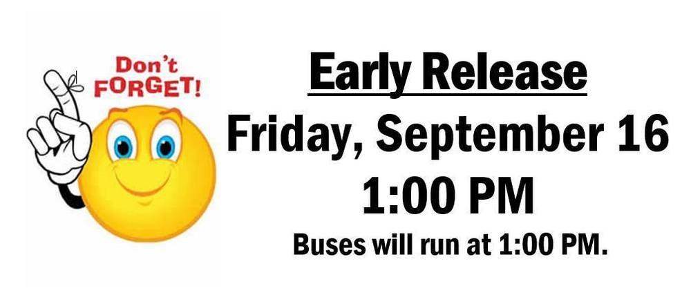 Early Release - Friday, September 16th | Ann Whitney Elementary